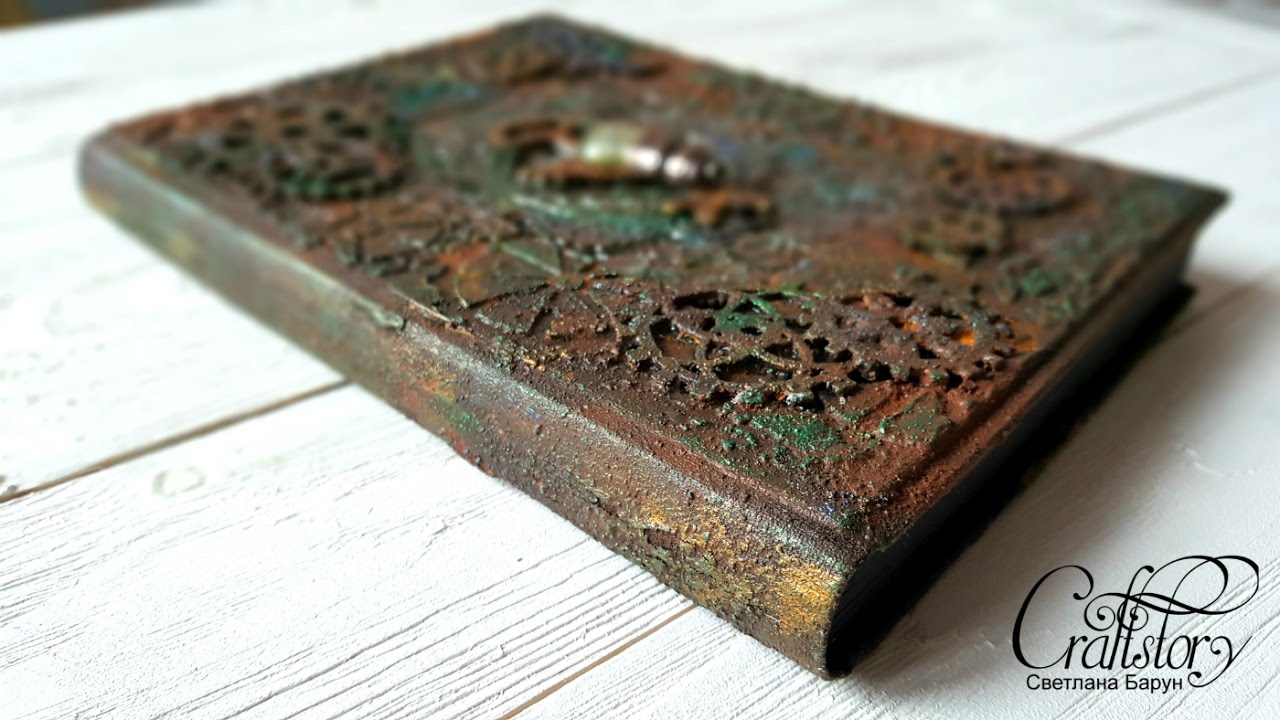 Rusty notebook\Ржавый блокнот мастер-класс - YouTube