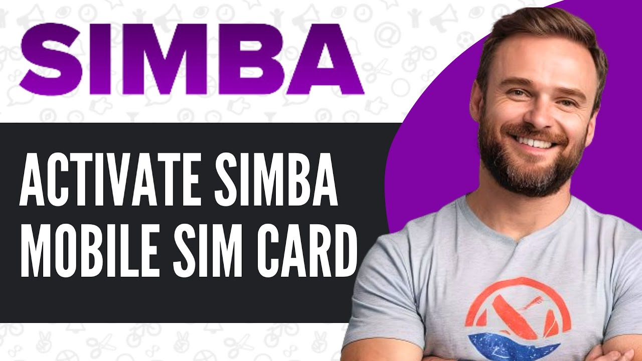 How To Activate SIMBA SIM Card - Full Guide (2025) - YouTube