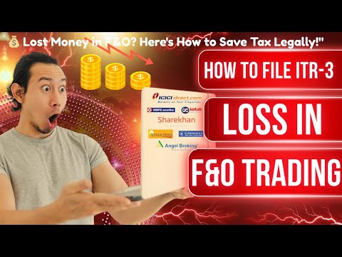 How to File ITR-3 of F&O Loss and Salary In case of Tax Audit of Future ...