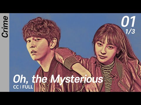 [CC/FULL] Oh, the Mysterious EP01 (1/3) | 의문의일승