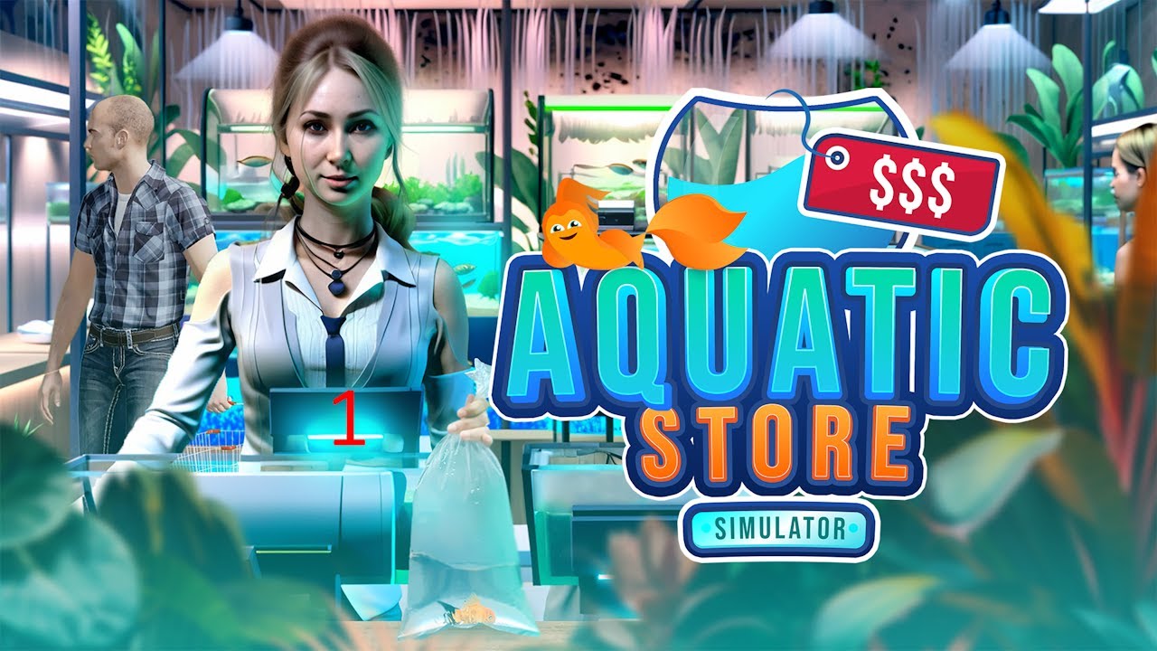 Aquatic Store Simulator, Lets Play 1 - YouTube