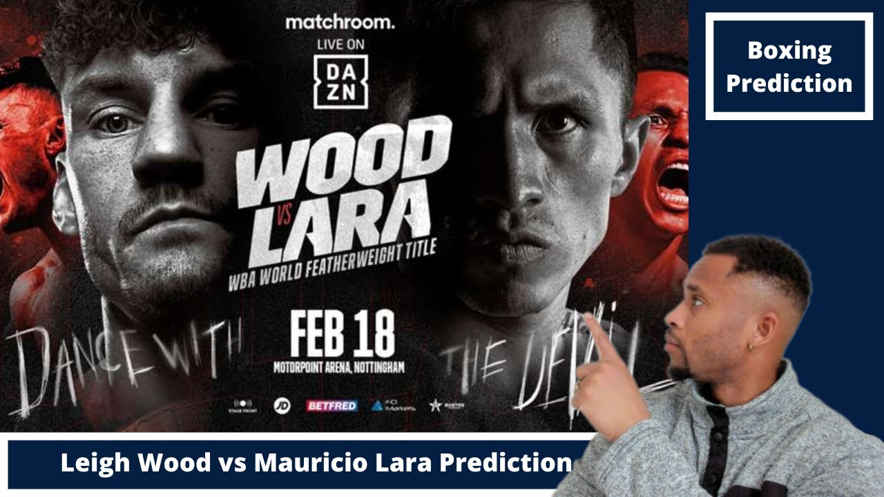 Leigh Wood vs Mauricio Lara Prediction, Who wins? - YouTube