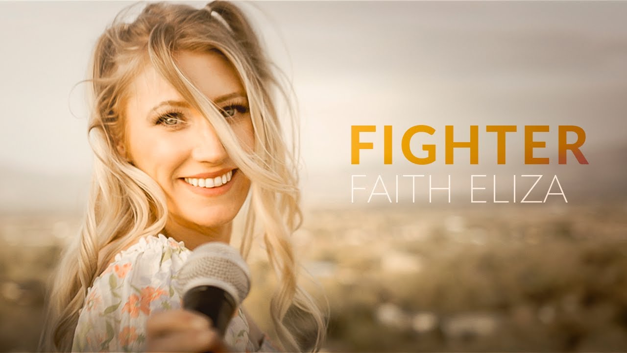 Faith Eliza “Fighter" (Official Video) - YouTube