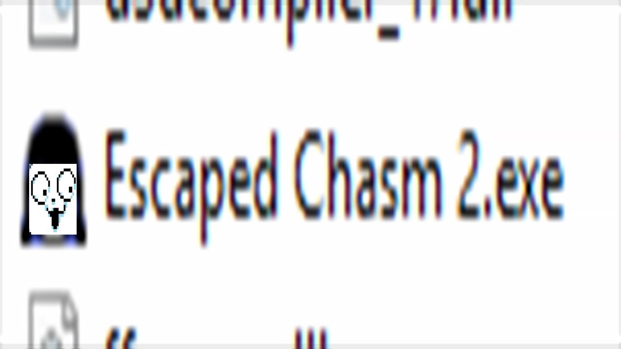 Escaped Chasm 2...!? - YouTube