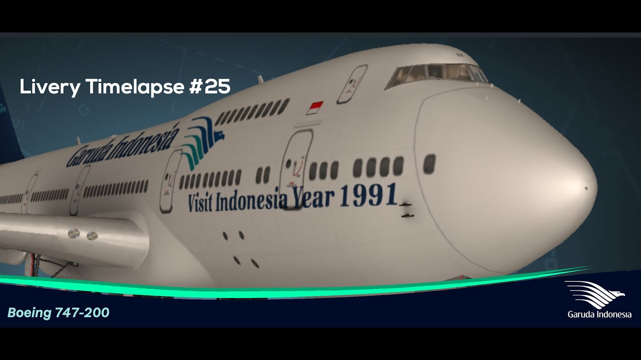 RFS Livery Timelapse - B742 Garuda Indonesia Visit Indonesia Year 1991 ...