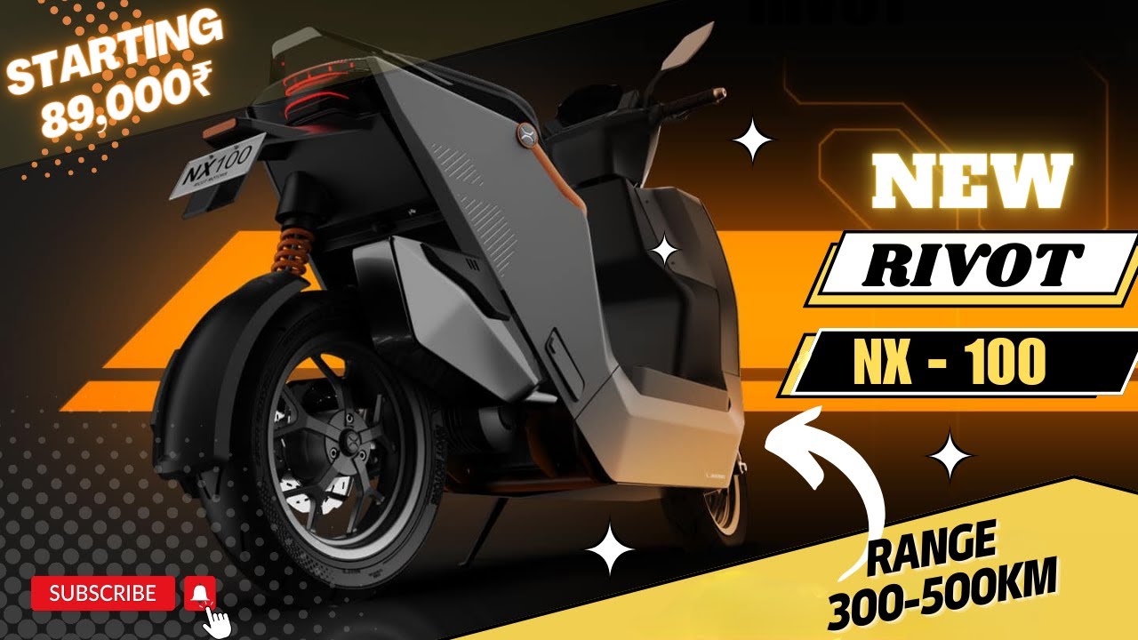 Rivot NX100 India’s Longest Range Electric Scooter Launched In India ...