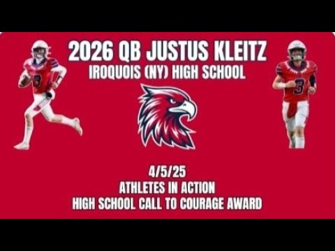 2026 QB Justus Kleitz - High School Call to Courage Award 04-05-25 ...