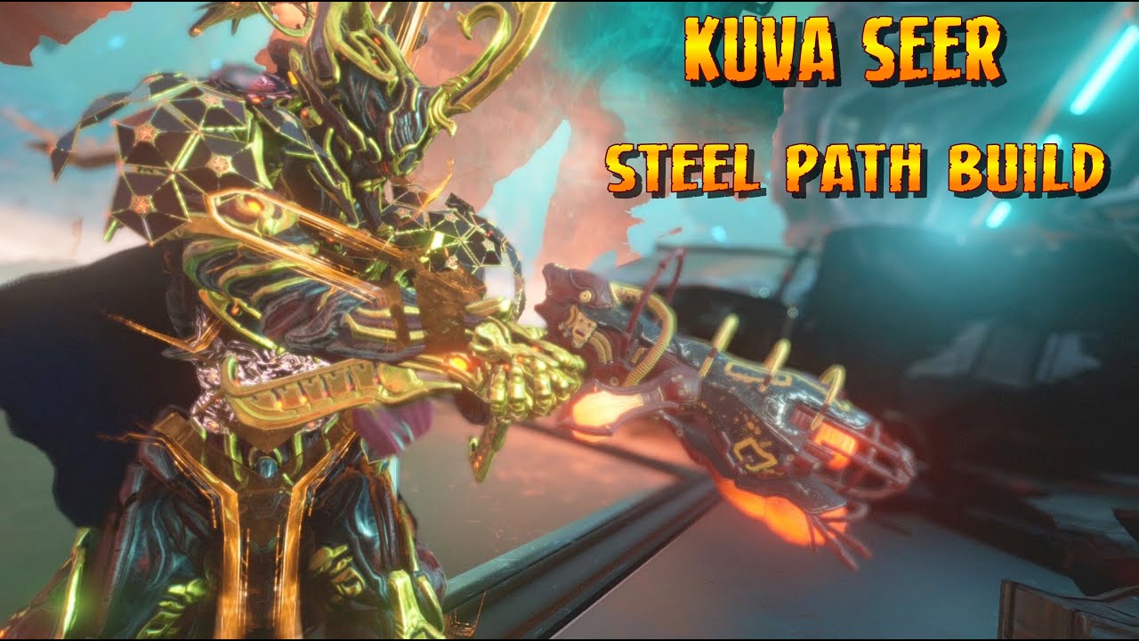 Warframe - Kuva Seer Steel Path Build - YouTube