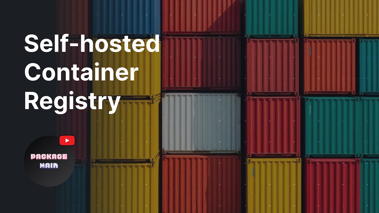 Self-Hosting a Container Registry - YouTube