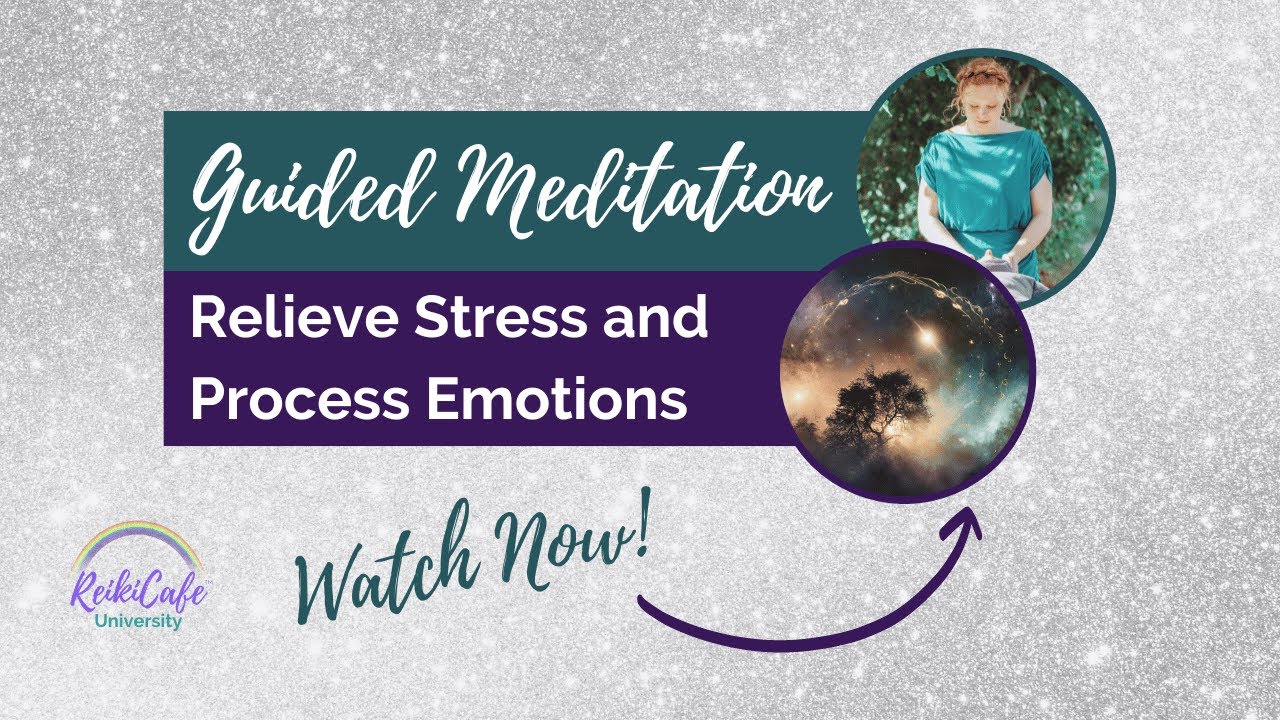 Guided Meditation to Relieve Stress and Process Emotions - YouTube