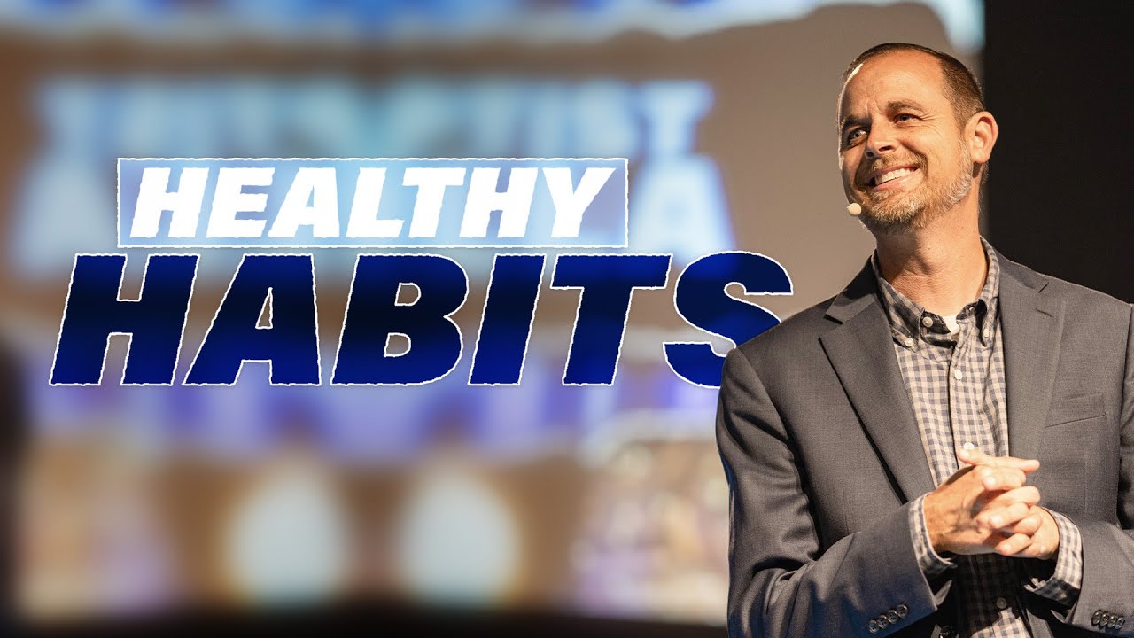 Healthy Habits // Pastor Brooks Braswell - YouTube