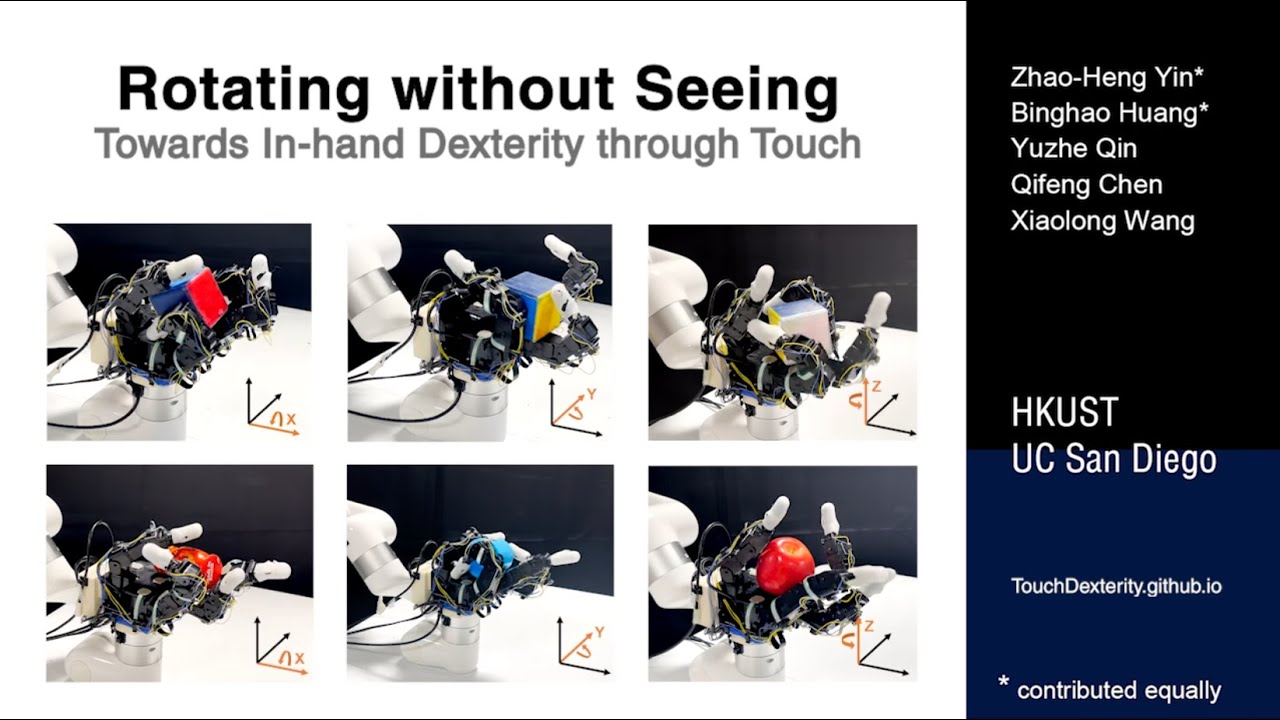 Rotating without Seeing: Towards In-hand Dexterity through Touch - YouTube