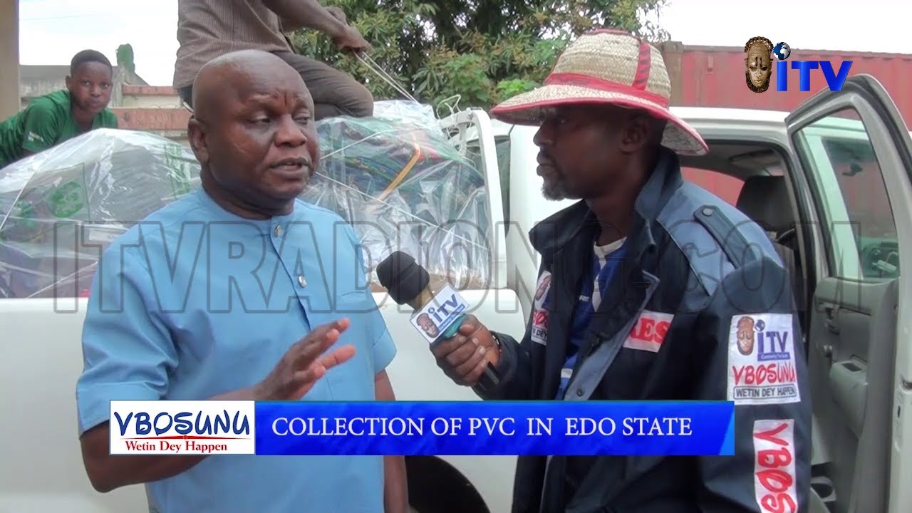 Collection Of PVC In Edo State | VBOSUNU - YouTube