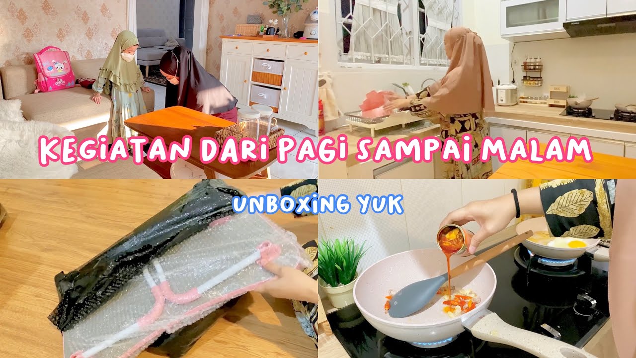 Dari pagi sampai malam | masak untuk makan malam | unboxing paket - YouTube