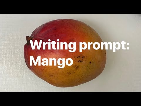 Writing Prompt: Mango - YouTube