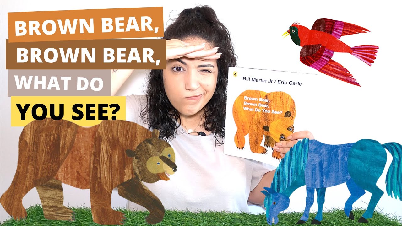 Brown Bear, Brown Bear, What Do You See? - by Bill Martin Jr and Eric ...
