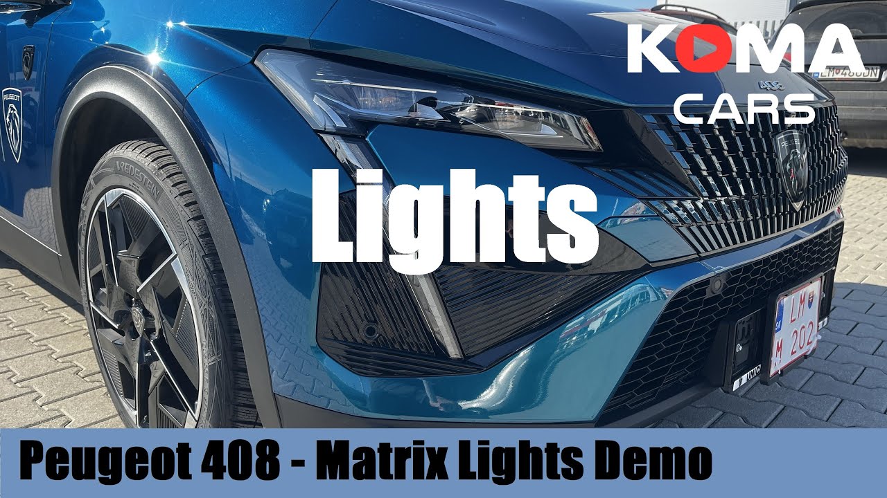 Lights Peugeot 408 GT - Matrix Beam Full LED + Rear 3D Lights / Lights ...