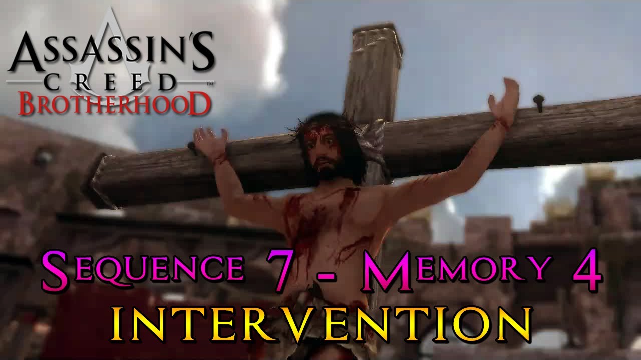 Assassin's Creed Brotherhood - Sequence 7 - Memory 4 - Intervention ...
