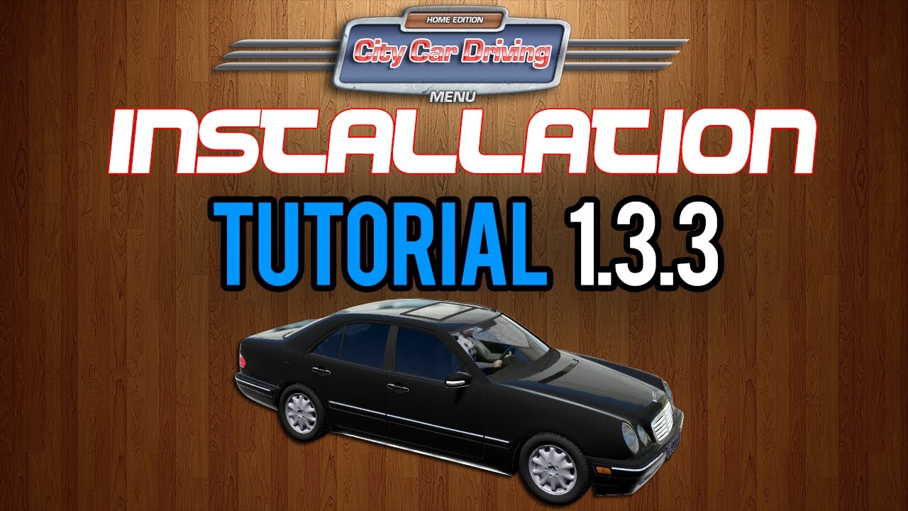 How To Install Cars and Addons For City Car Driving 1.3.3 - YouTube