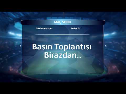 Gaziantep spor vs Fellas fc