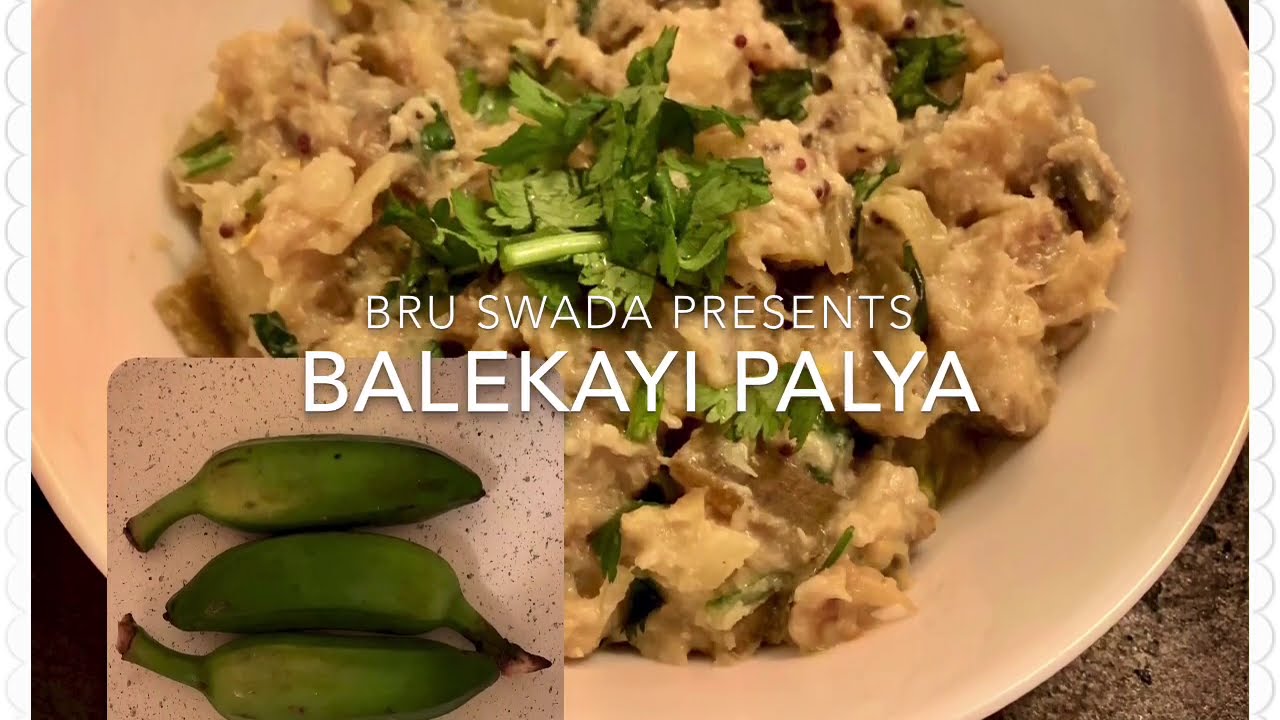 Balekayi Palya Recipe | Raw Banana Palya Recipe | Plantain Recipe | Bru ...