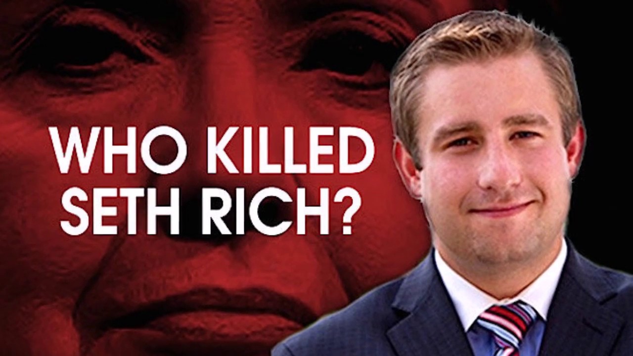 WHO KILLED SETH RICH? Hillary Clinton and John Podesta? - YouTube