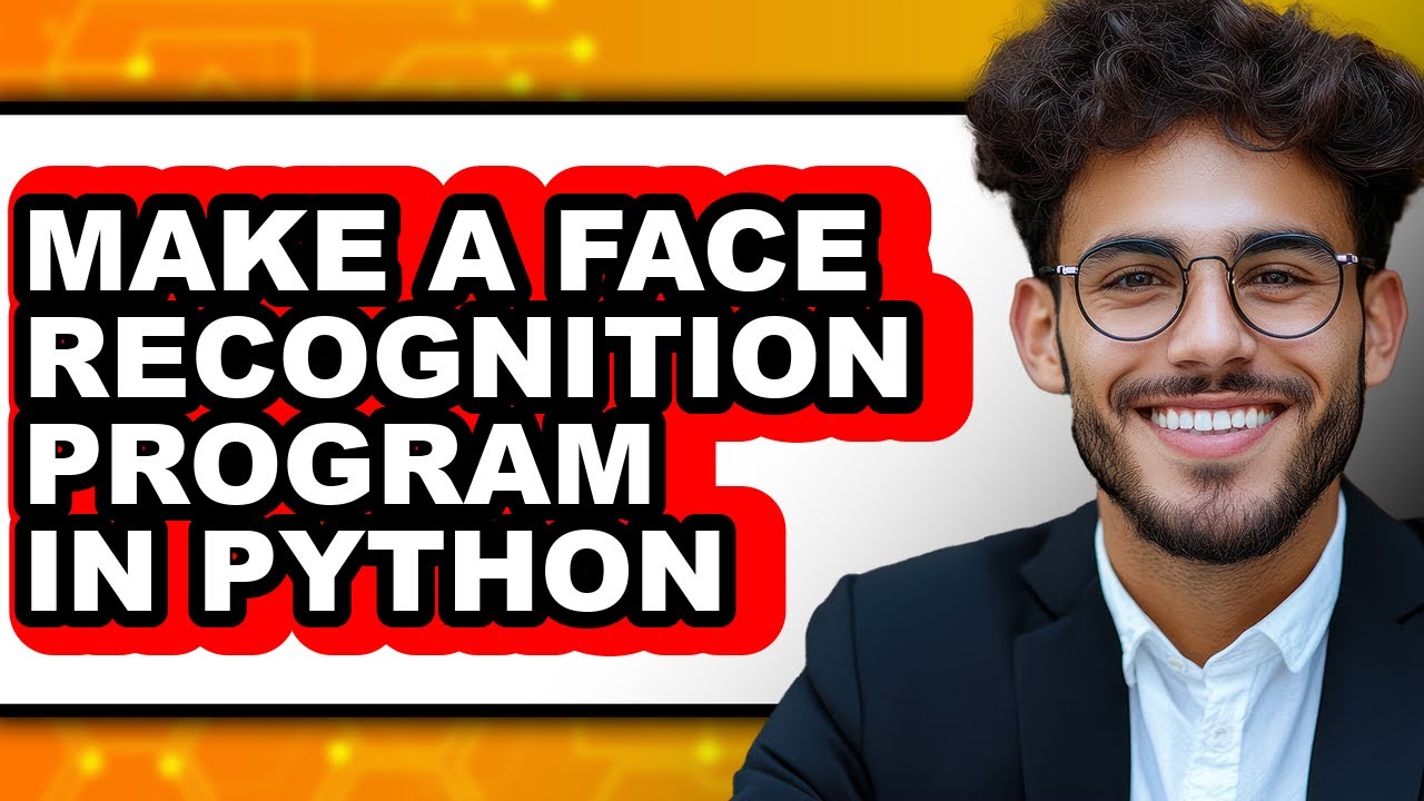 How to Make a Face Recognition Program in Python (easy Method) - YouTube