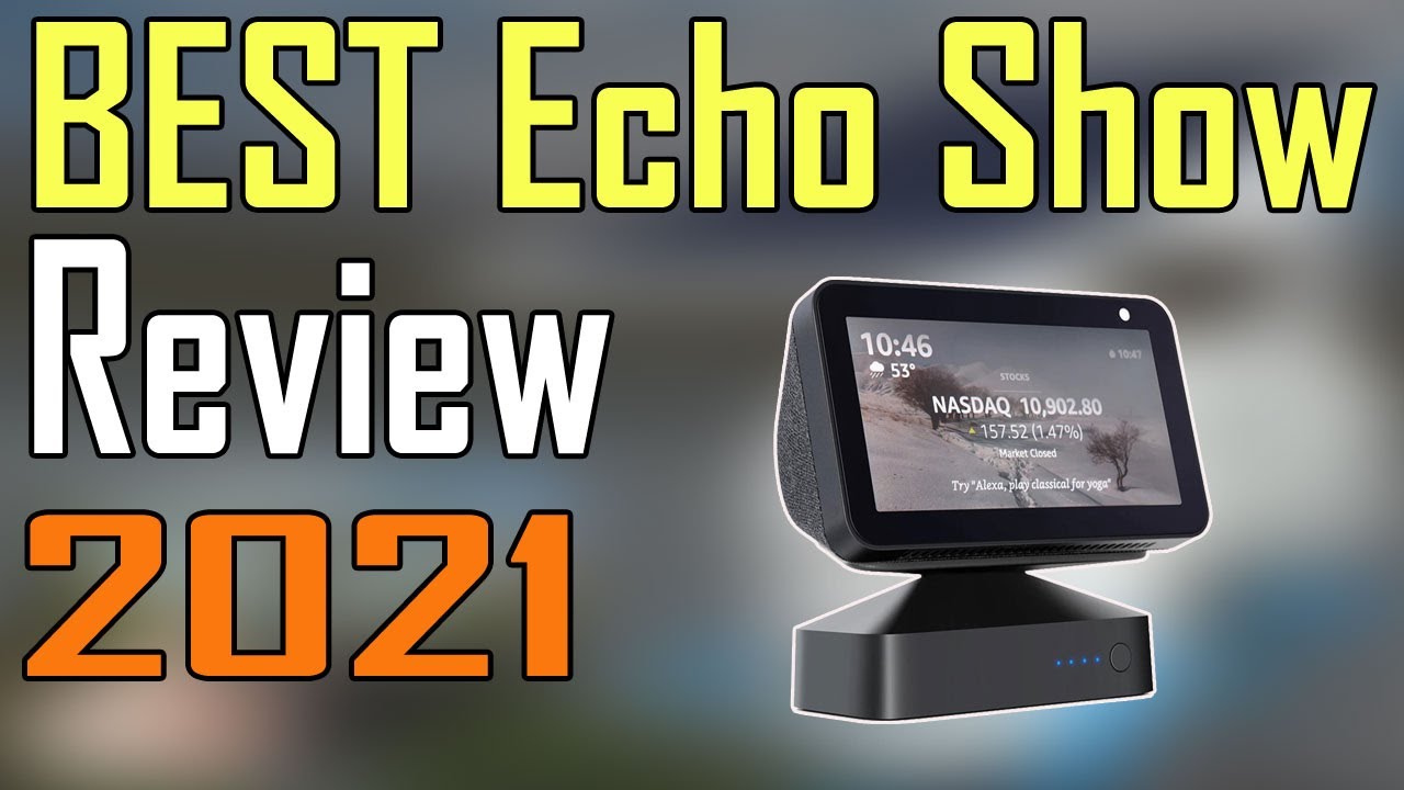 TOP 5 Best Echo Show Review 2021 - YouTube