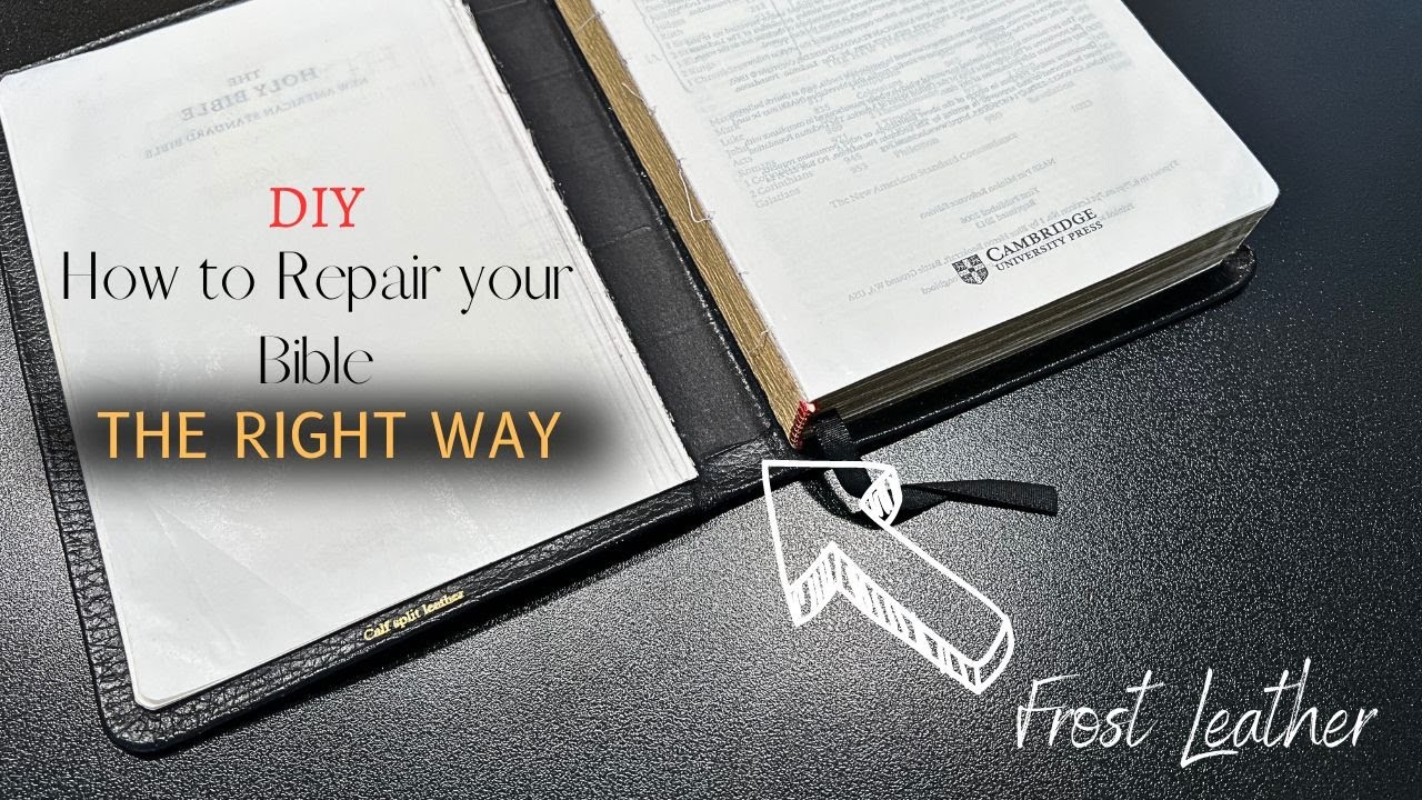How to Repair your Bible: THE RIGHT WAY - YouTube