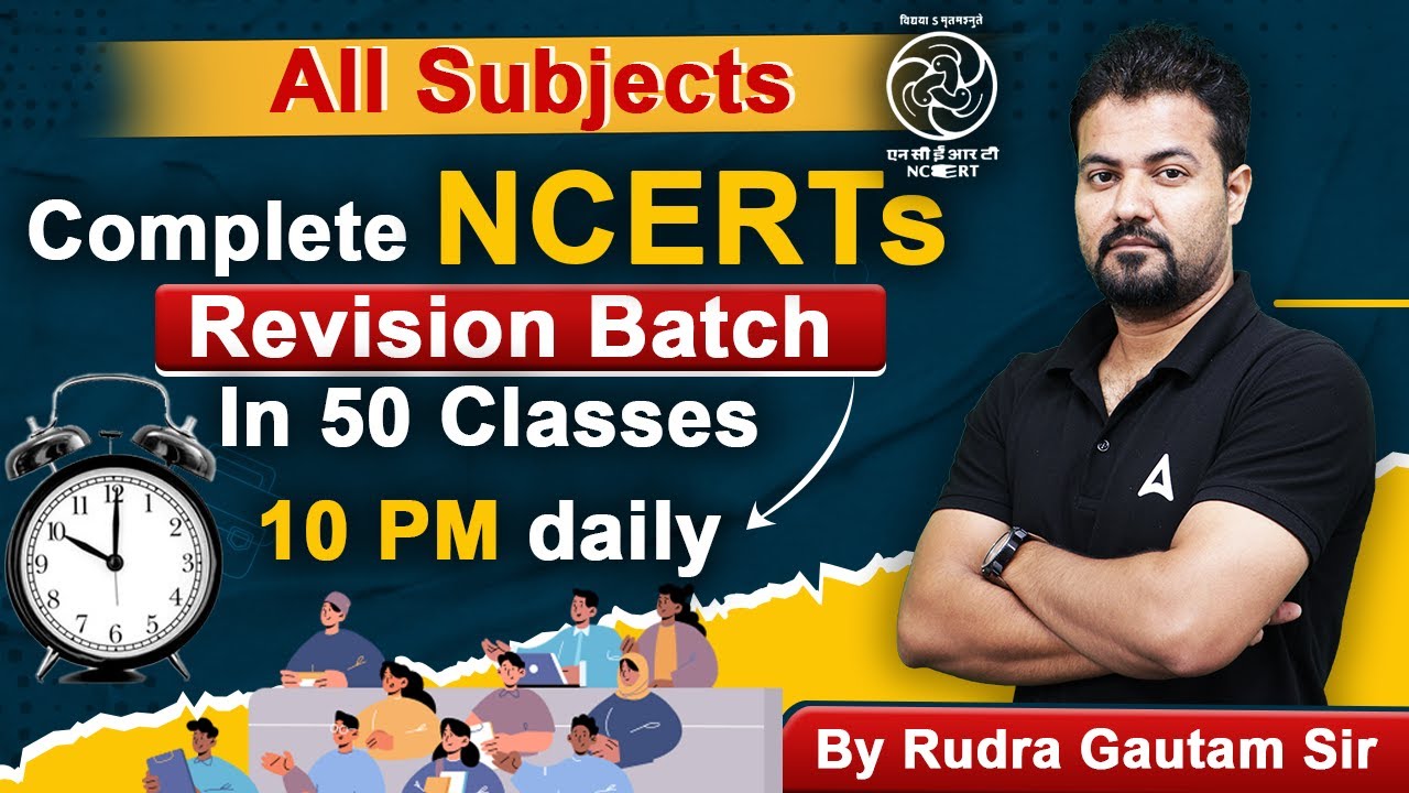 All Subjects Complete NCERTS Revision Batch Live 10 PM daily By Rudra ...