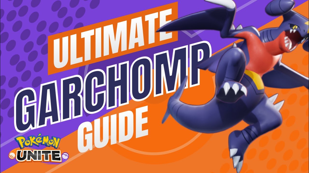 Ultimate Garchomp Guide! Pokemon Unite - YouTube