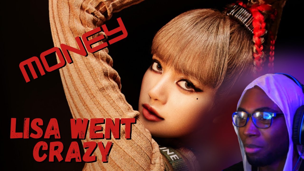 LISA - 'MONEY' EXCLUSIVE PERFORMANCE VIDEO Reaction!!! - YouTube