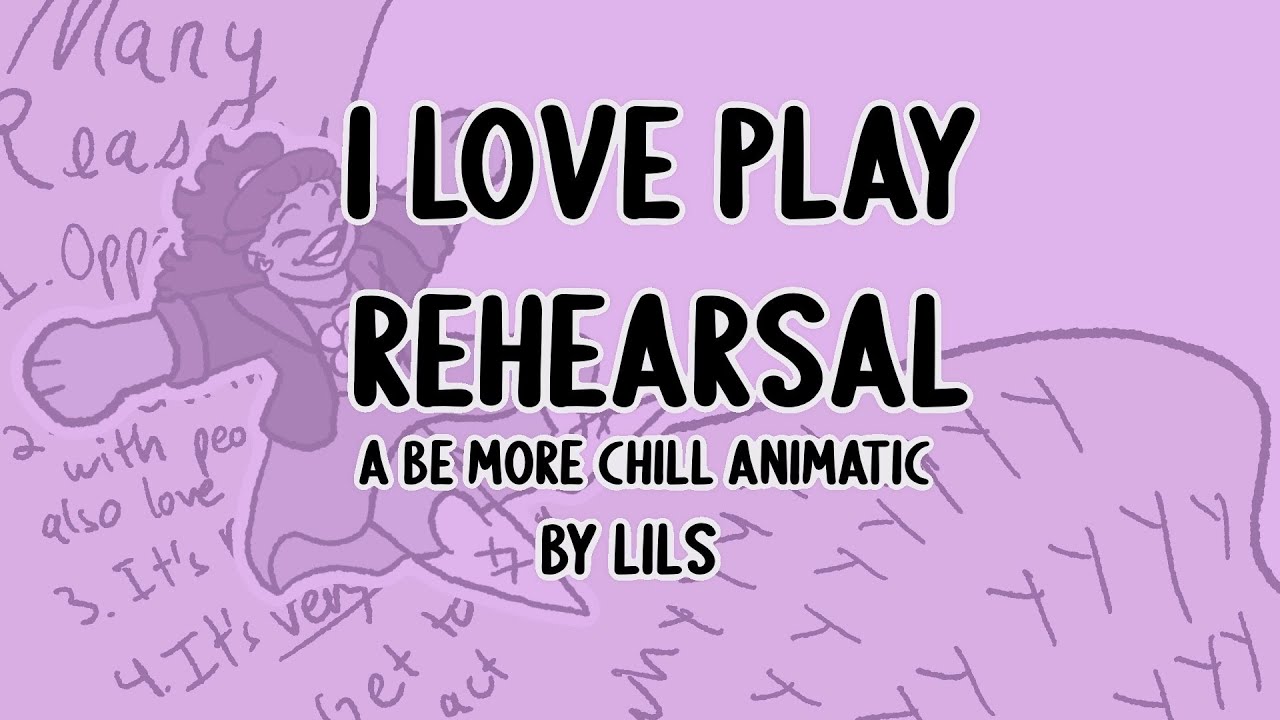 I love Play Rehearsal ~ BMC animatic - YouTube