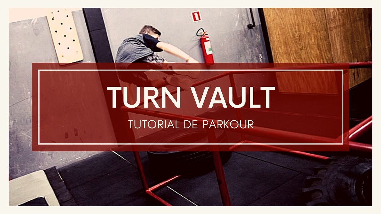 TUTORIAL DE PARKOUR 025 - TURN VAULT - YouTube