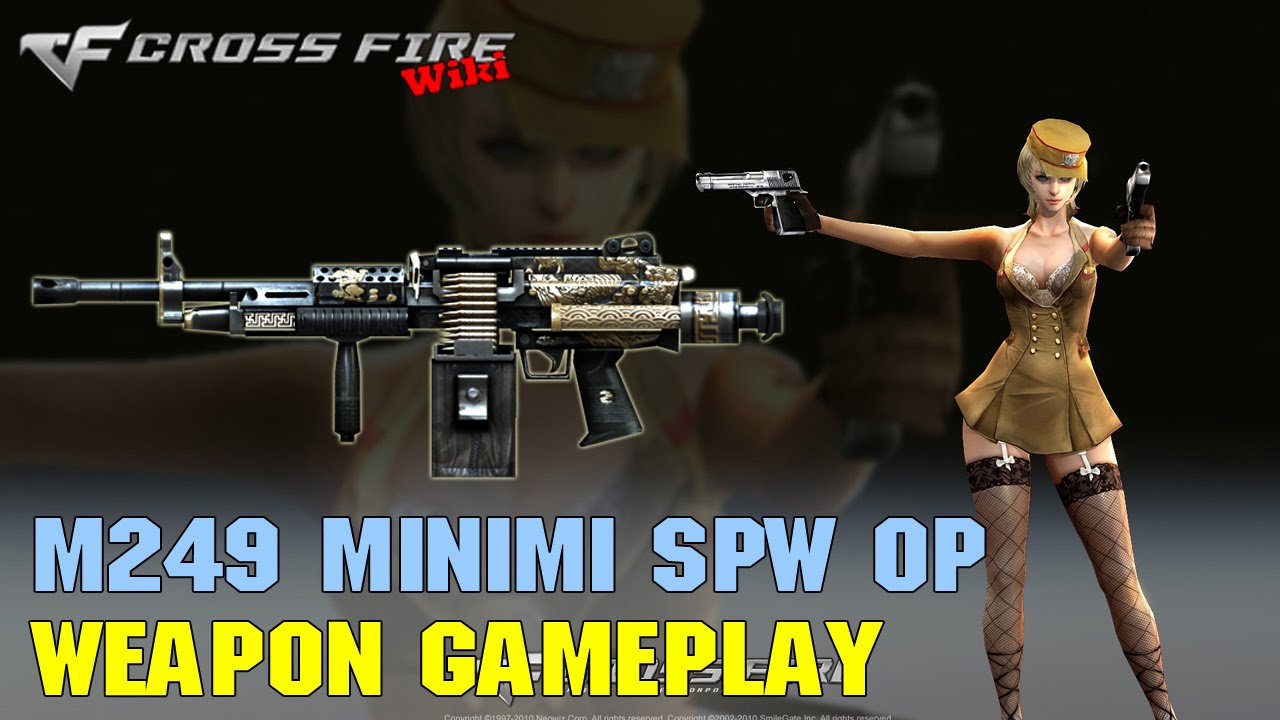 CrossFire - M249 Minimi SPW Oriental Phoenix - Weapon Gameplay - YouTube