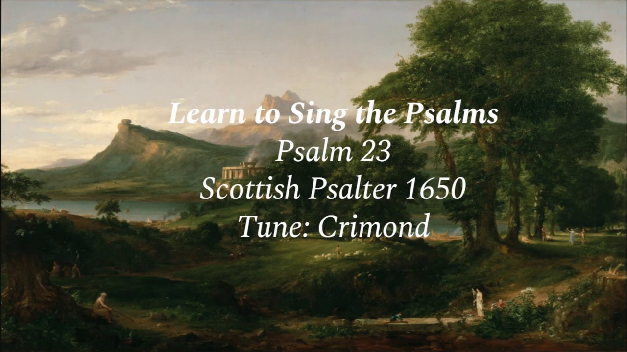 Psalm 23 Crimond Scottish Psalter YouTube psalm-23-crimond-scottish-psalter-youtube