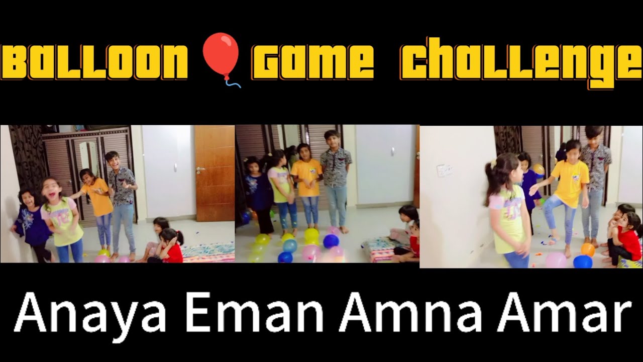 Anaya Eman Amna amar ne khela balloon game challenge #trandingchallenge ...