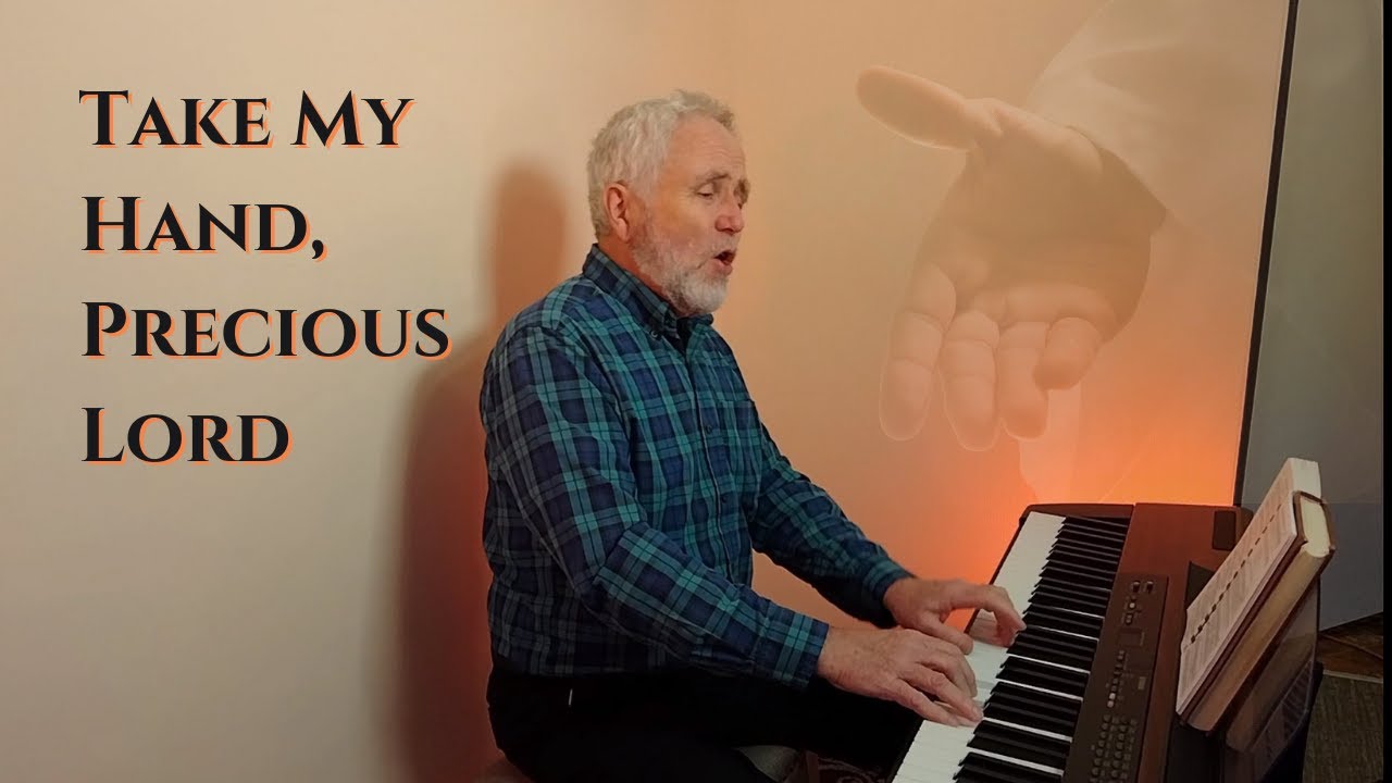 Gary sings Take My Hand Precious Lord - Church Hymn with Piano and ...