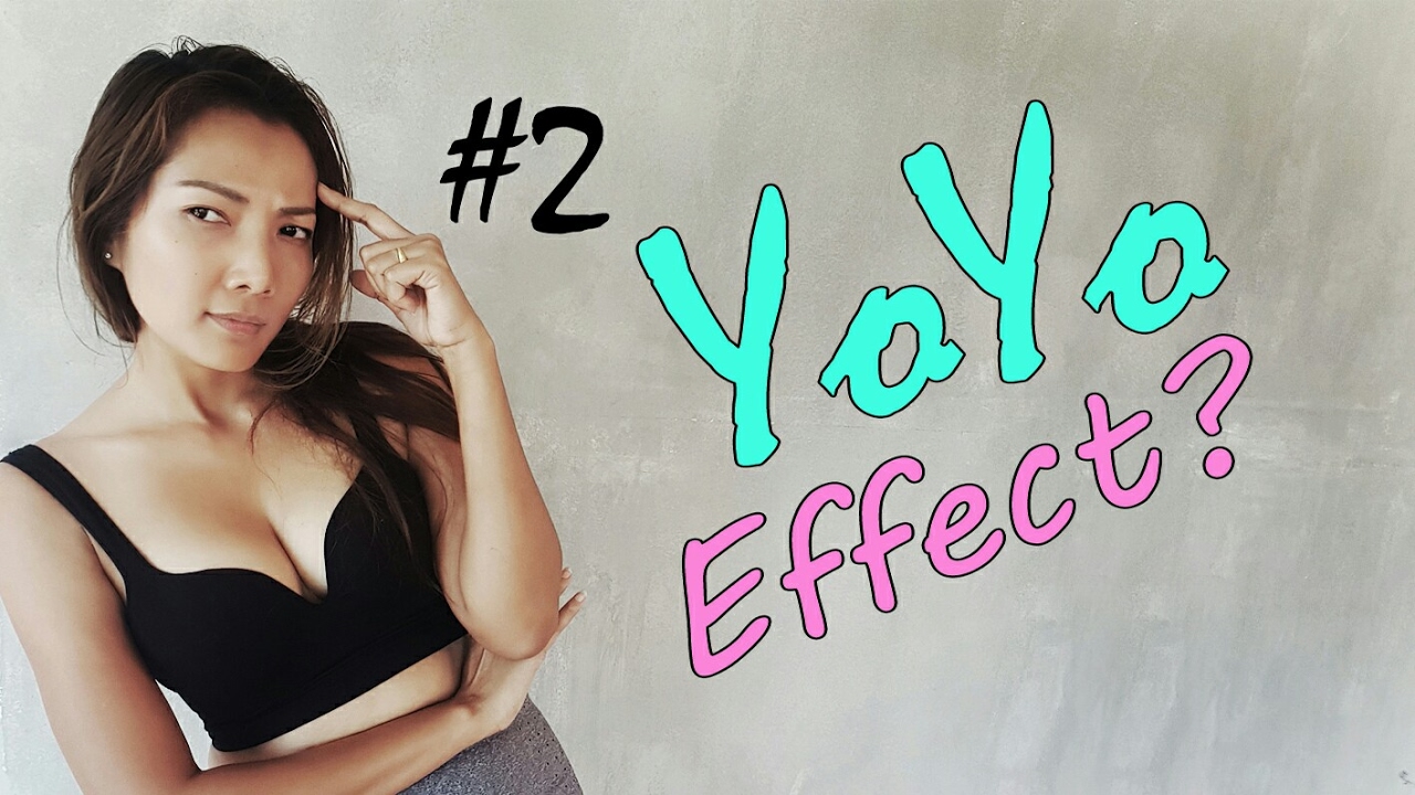 Yoyo effect คืออะไร? ทำไมเกิด yoyo? - YouTube
