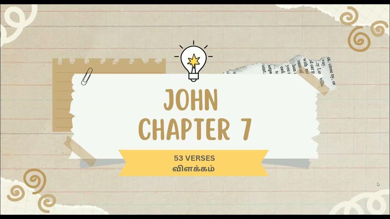 John Chapter 7 Explanation - யோவான் அதிகாரம் 7 விளக்கம் - YouTube