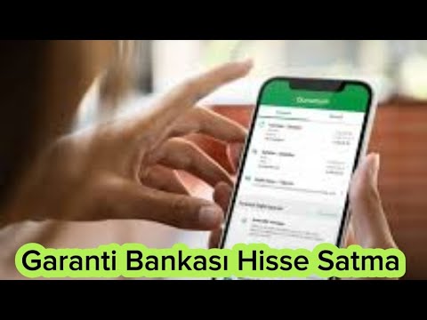 Garanti Bankası Hisse Satma - Garanti Hisse Satışı Nasıl Yapılır