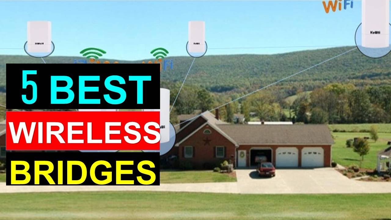 Top 5 Best Wireless Bridges in 2025 | Ultimate Buying Guide - YouTube