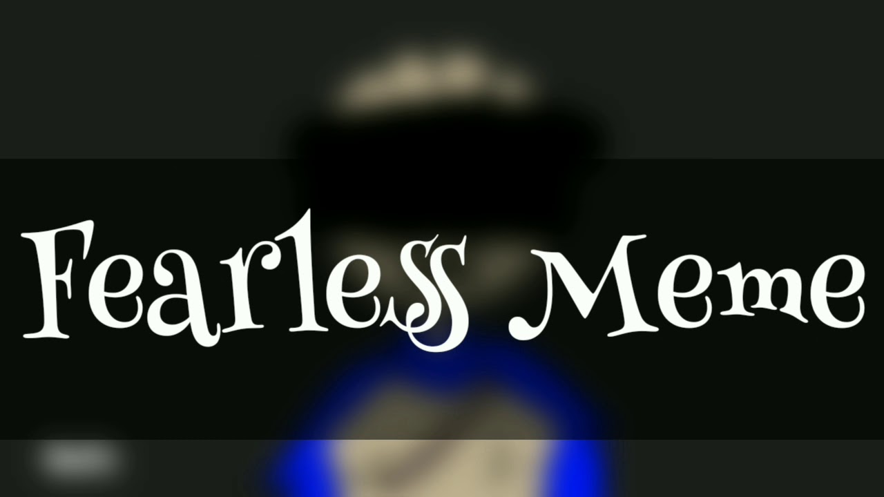 Fearless Meme // Showdown Bandit // ft. Grieves - YouTube