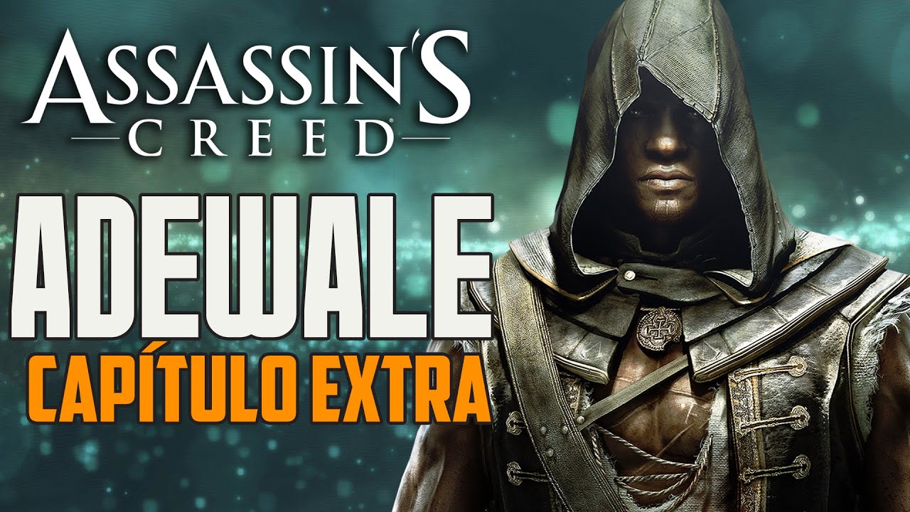 La Historia de Assassin´s Creed - Adewale - YouTube