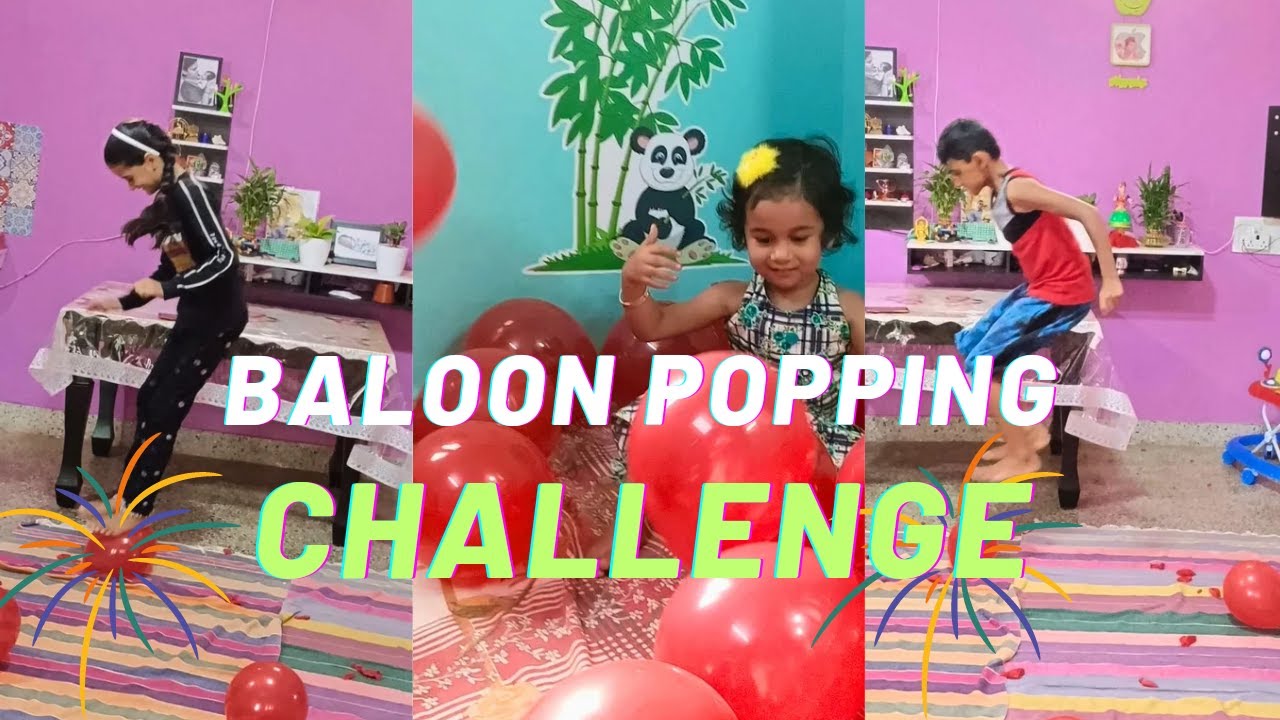 Balloon Popping Challenge|| Burst the Balloon Challenge - YouTube