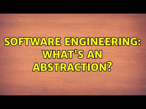 Software Engineering: What's an abstraction? - YouTube