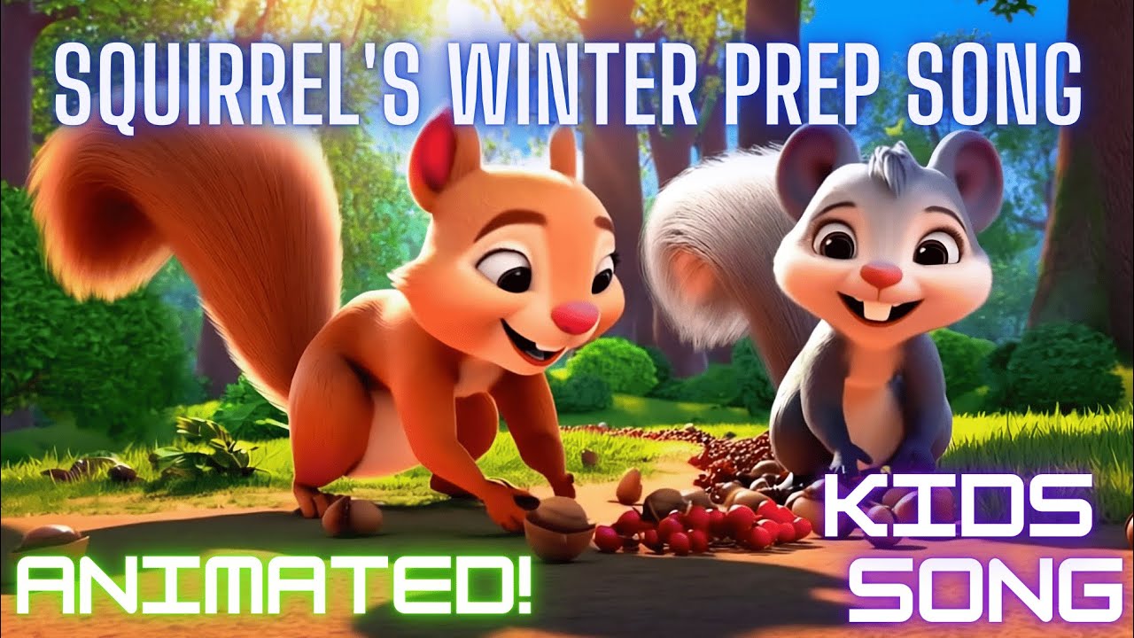 The Squirrel's Winter Prep Song | Kids' Winter Song & Animation - YouTube