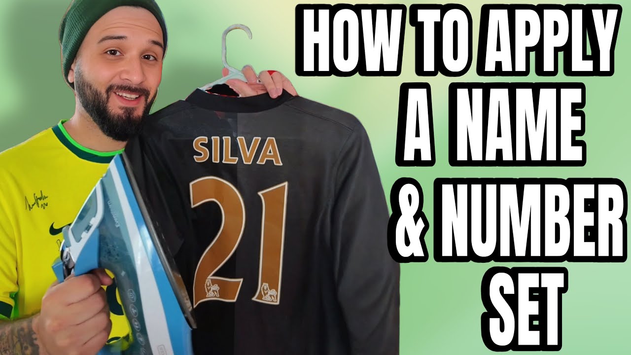 How To Apply A Name Set To A Football Shirt Using A Home Iron! 2025 ...