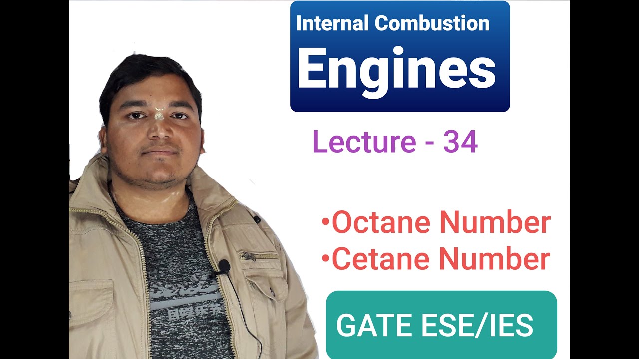Octane Number and Cetane Number in Internal Combustion Engines (I.C ...