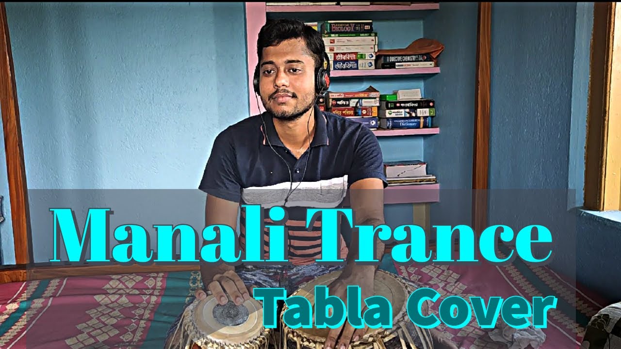 Manali Trance |Neha Kakkar, YoYo Honey singh| Powerful Tabla Cover ...